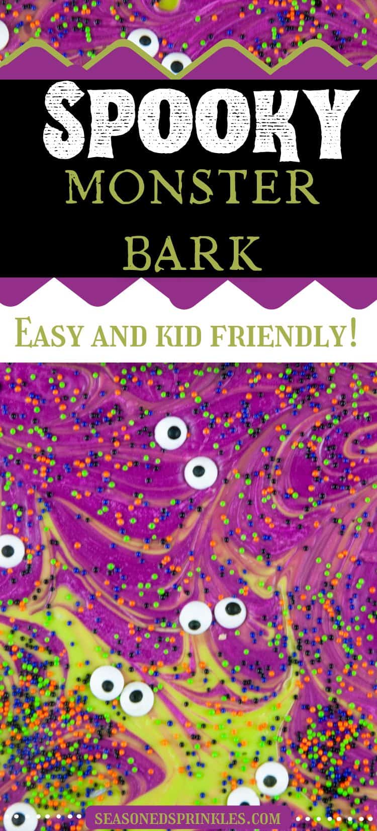 Easy Spooky Halloween Monster Bark (Boo Bark) - Seasoned Sprinkles