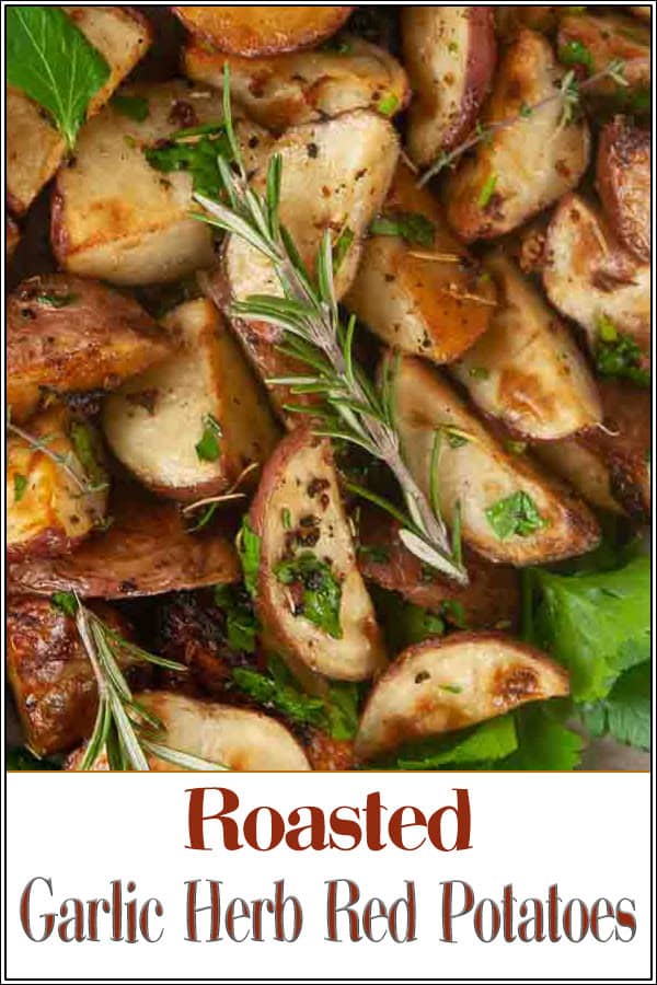 Garlic and Herb Roasted Red Potatoes - Seasoned Sprinkles