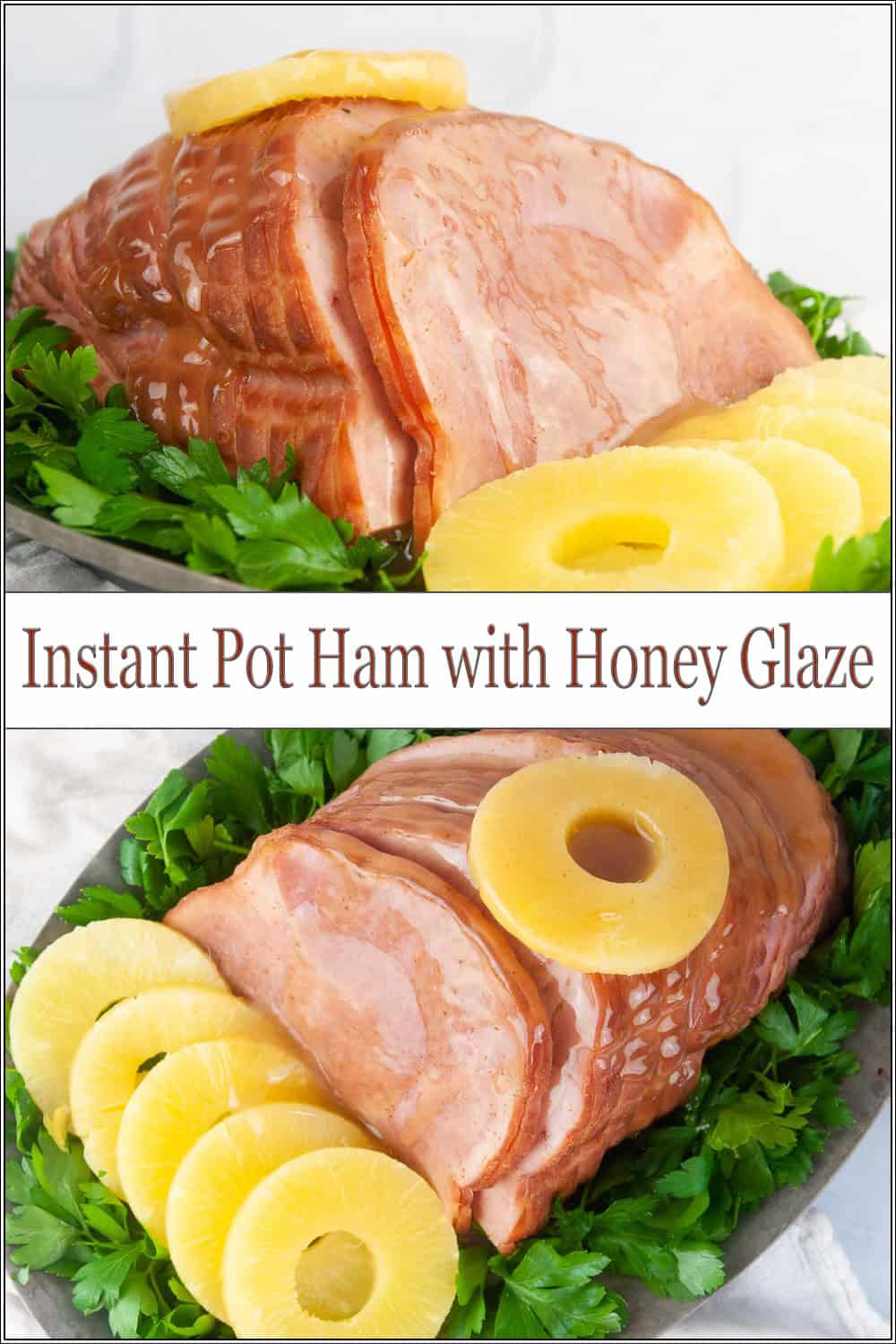 Easy Sweet and Savory Instant Pot Ham with Honey Glaze - Seasoned Sprinkles