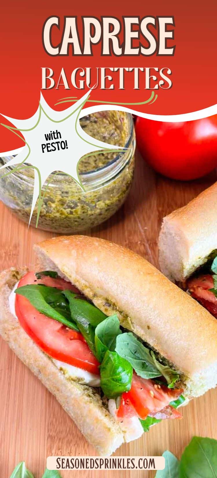 Easy Baguette Caprese Sandwich with Pesto - Seasoned Sprinkles